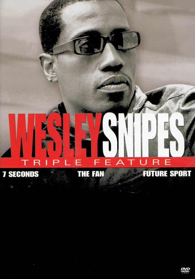 Wesley Snipes Triple Feature - 7 Seconds/The Fan/Future Sport on DVD Movie